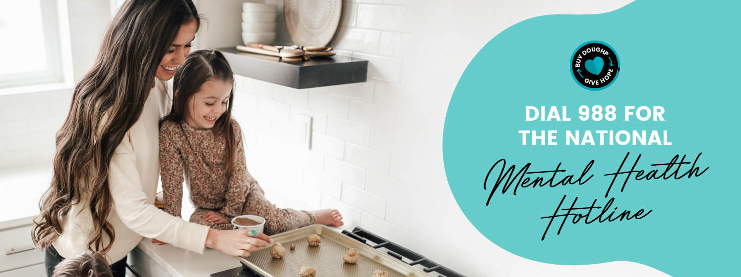 Dial 988 for the National Mental Health Hotline – Doughp Cookie Dough